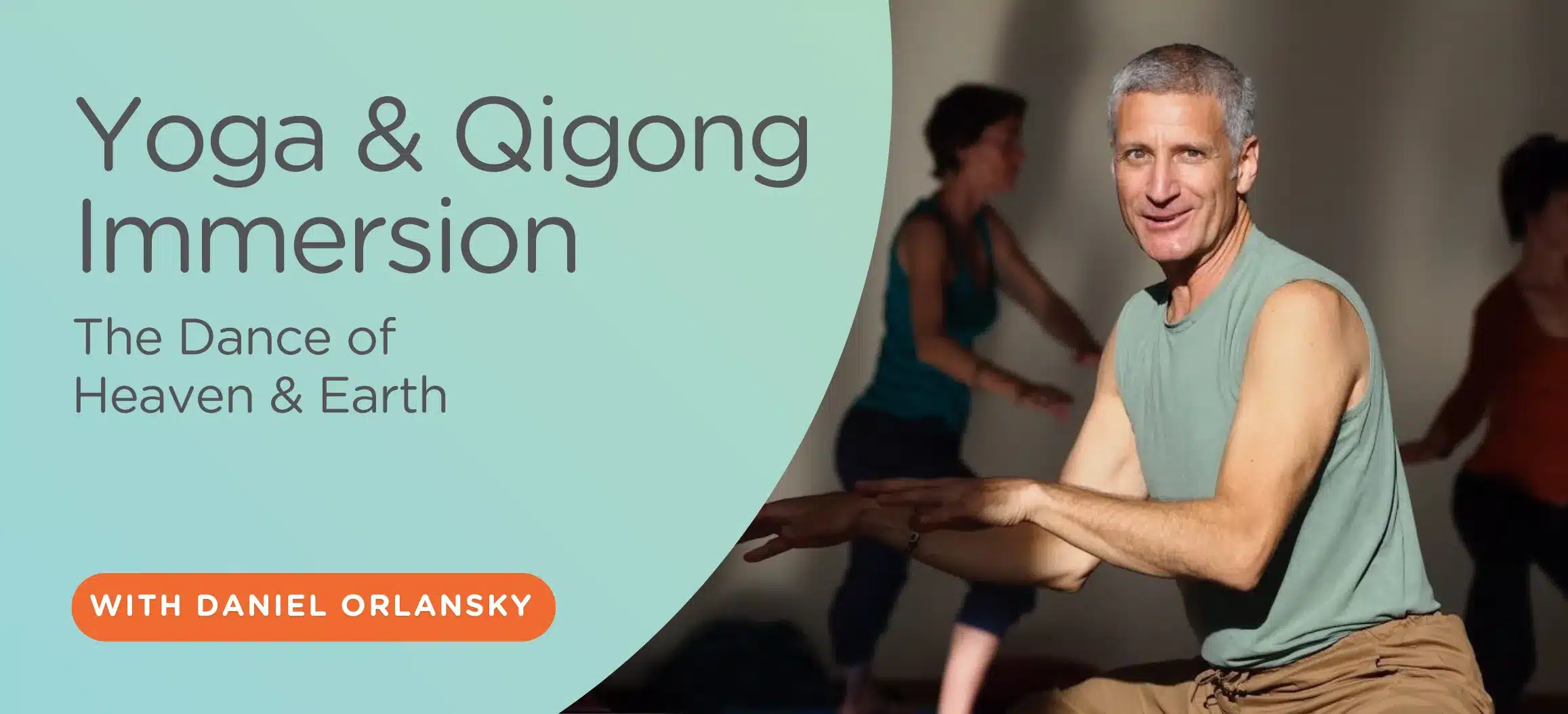 Yoga and Qigong Immersion: The Dance of Heaven and Earth January 2026 ...