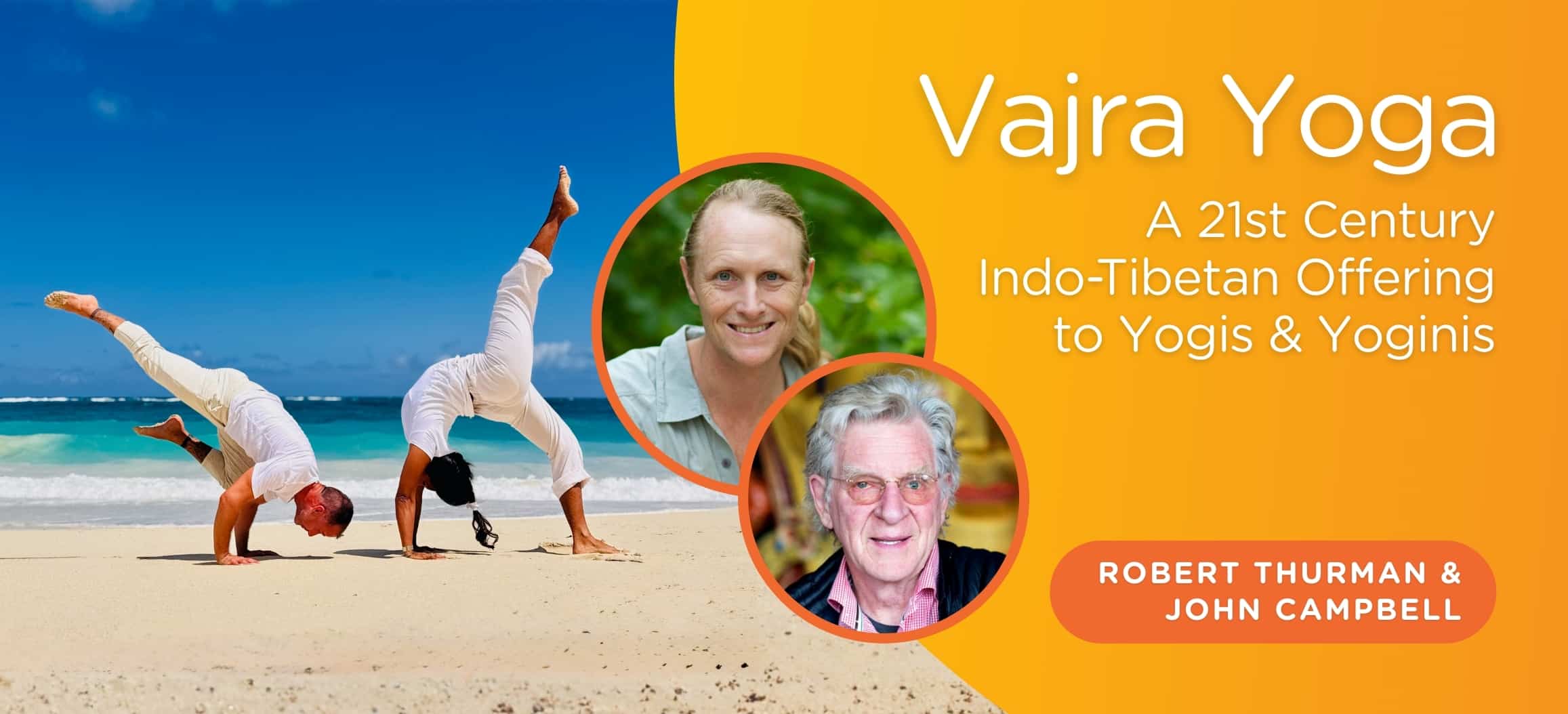 Vajra Yoga - 21st Century Tibetan Offering to Yogis and Yoginis ...