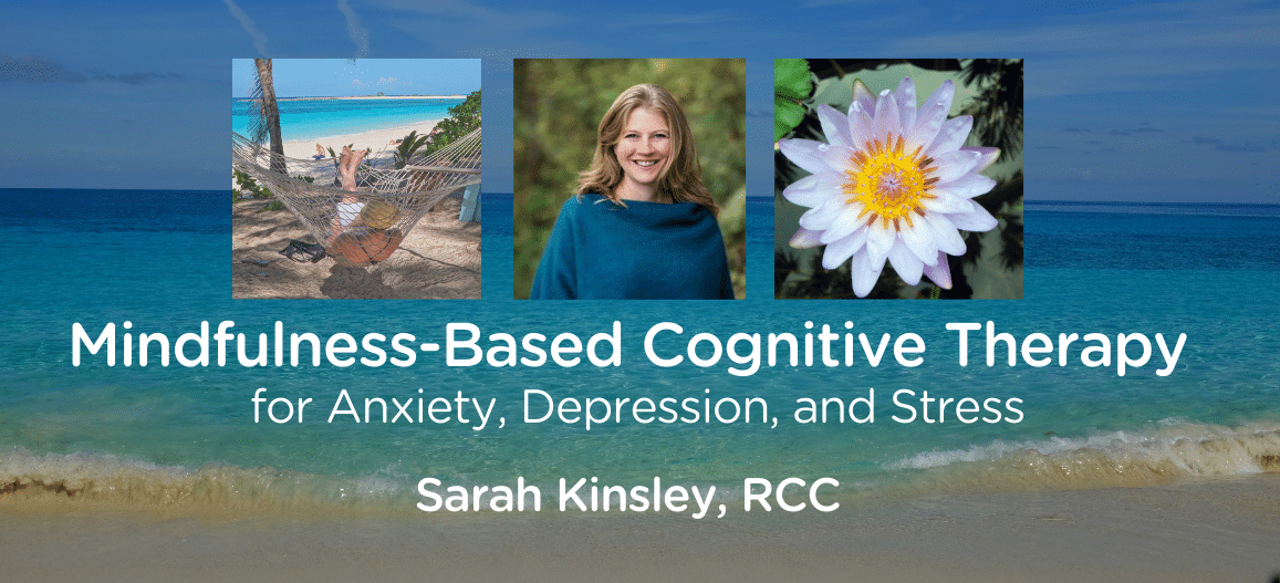 Mindfulness-Based Cognitive Therapy (MBCT) for Anxiety, Depression, and Stress November 2025 ...